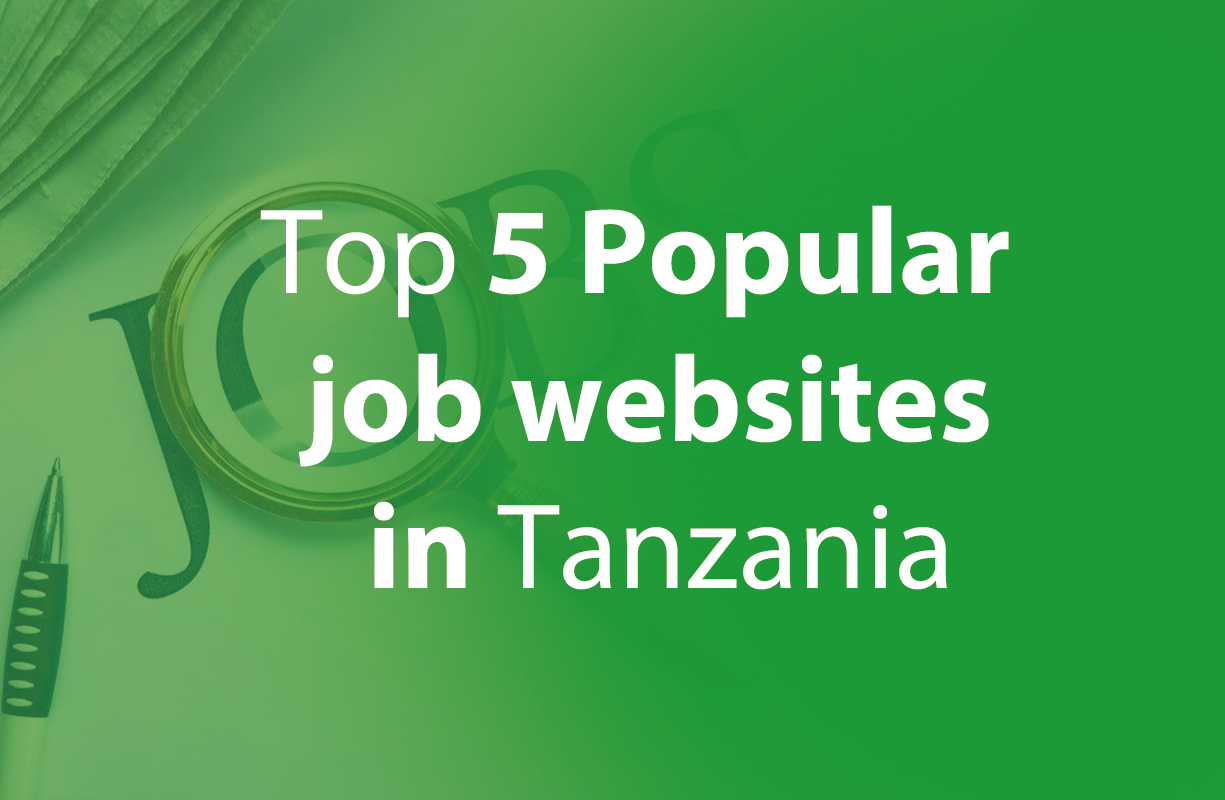 Top 5 Popular job websites in Tanzania | JobFasta
